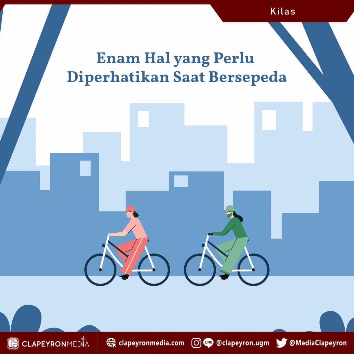 Enam Hal yang Perlu Diperhatikan Saat Bersepeda – Clapeyron Media
