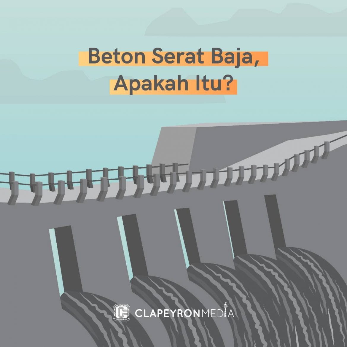Beton Serat Baja, Apakah Itu? – Clapeyron Media