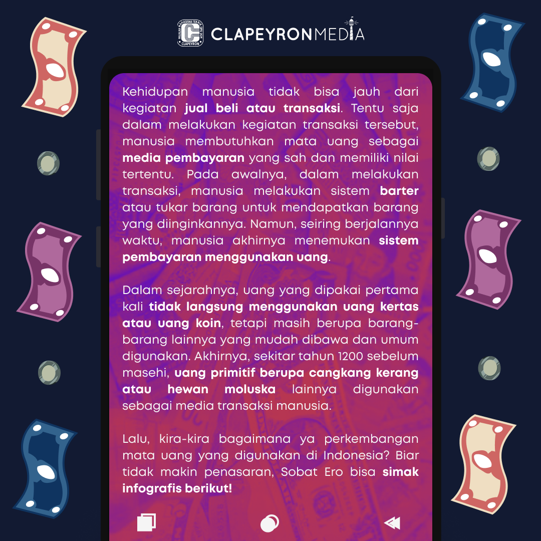 Menilik Perkembangan Mata Uang Indonesia – Clapeyron Media