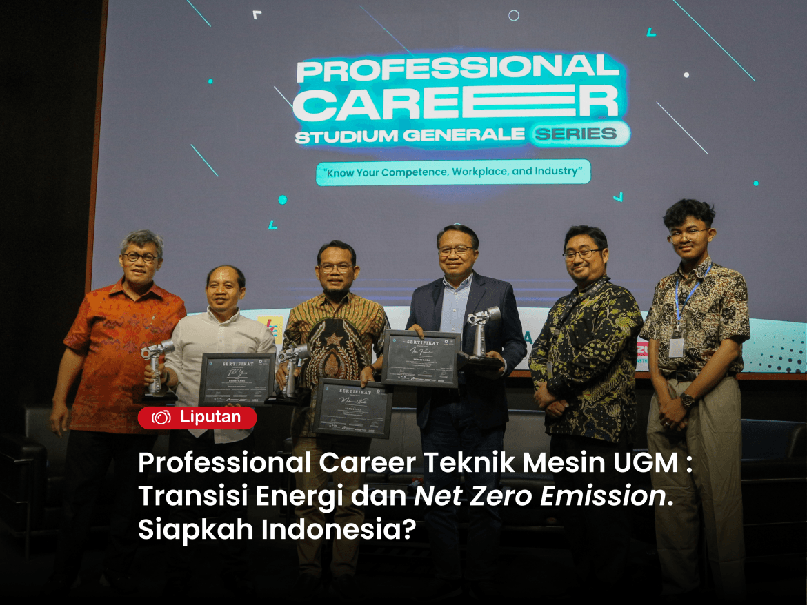 Professional Career Teknik Mesin UGM : Transisi Energi dan Net Zero ...
